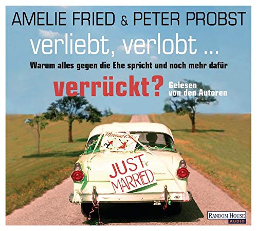 Verliebt,Verlobt-Verrueckt? [Audio CD] Peter Probst (Kuenstler), Amelie ...