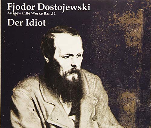 Der Idiot by Fjodor Dostojewski | Goodreads