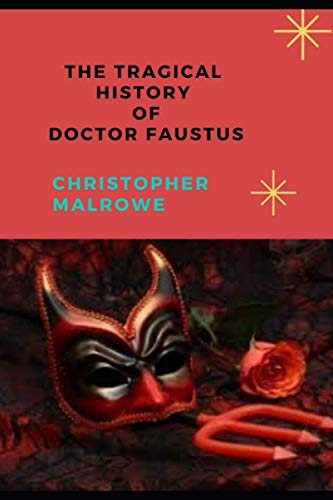 THE TRAGICAL HISTORY OF DOCTOR FAUSTUS by Christopher Marlowe | Goodreads