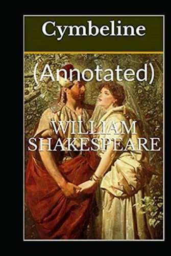 Cymbeline Annotated by William Shakespeare | Goodreads