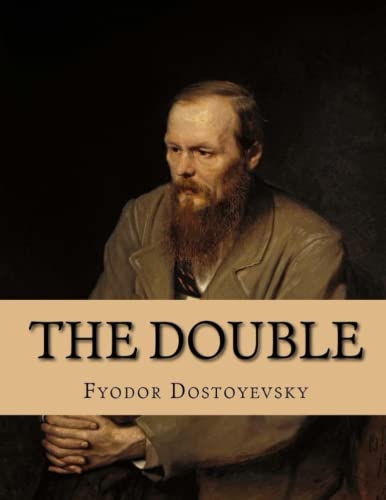 The Double (Annotated) by Fyodor Dostoevsky | Goodreads