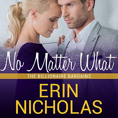 No Matter What (The Billionaire Bargains Series) by Erin Nicholas ...