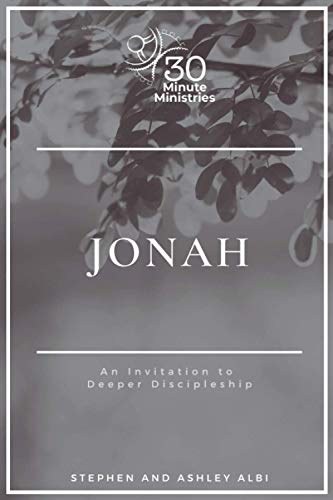 Jonah (30 Minute Bible) by Stephen Albi | Goodreads