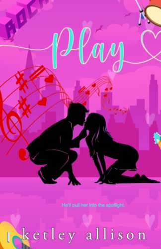 Play by Ketley Allison | Goodreads