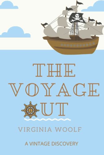 The Voyage Out Annotated by Virginia Woolf | Goodreads