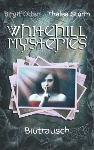 Blutrausch (Whitehill Mysteries) (German Edition) by Thalea Storm | Goodreads