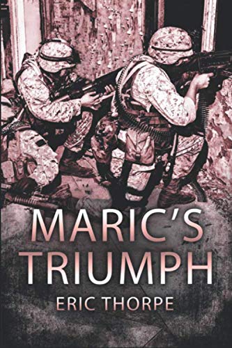 Maric's Triumph: A Grey Ops in the Albanian Alps action thriller. by ...