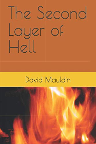 The Second Layer of Hell (Path of Survival) by David Mauldin | Goodreads