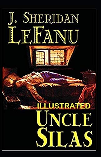Uncle Silas Illustrated by J. Sheridan Le Fanu | Goodreads