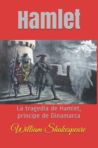 Hamlet: La tragedia de Hamlet, príncipe de Dinamarca by William ...