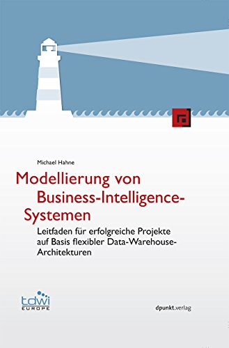 Modellierung von Business-Intelligence-Systemen: Leitfaden für ...