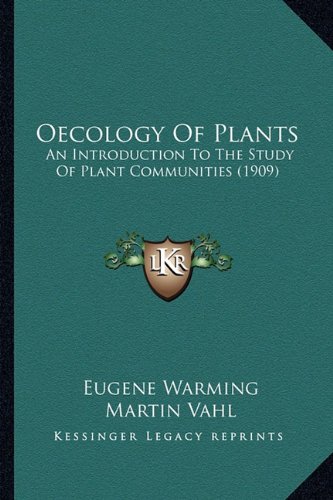 Oecology Of Plants: An Introduction To The Study Of Plant Communities ...