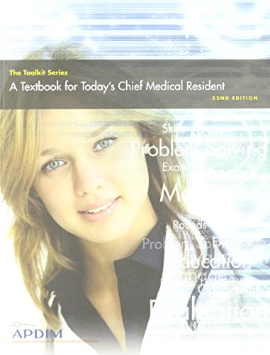 The Toolkit Series: A Textbook for Today's Chief Medical Resident, 22nd Edition by MD Frederick ...