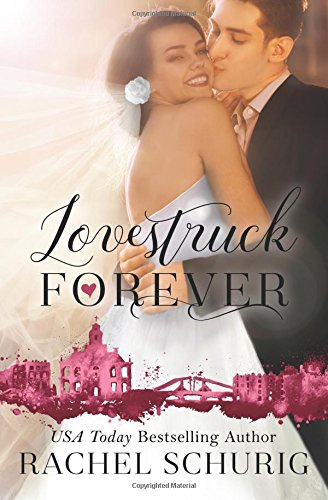 Lovestruck Forever by Rachel Schurig | Goodreads