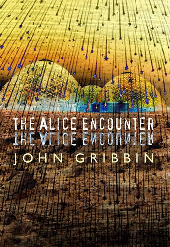 The Alice Encounter [jhc] by John Gribbin | Goodreads