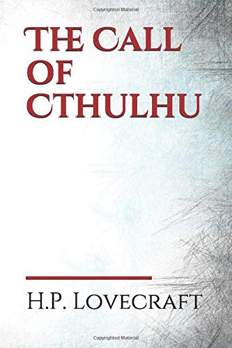 The Call of Cthulhu: "The Call of Cthulhu" is a short story by American ...