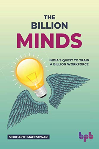 The Billion Minds: India's Quest to Train a Billion Workforce by Siddharth Maheshwari | Goodreads