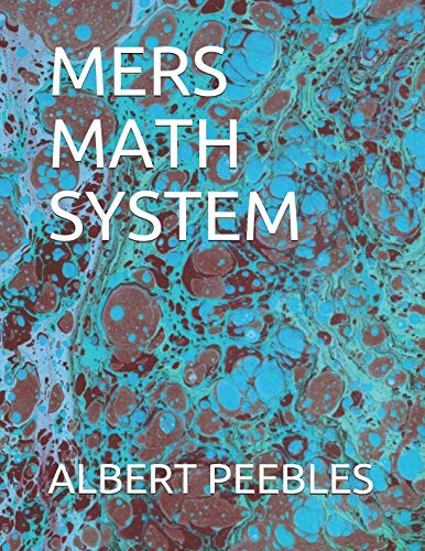 MERS MATH SYSTEM by Albert John Peebles | Goodreads