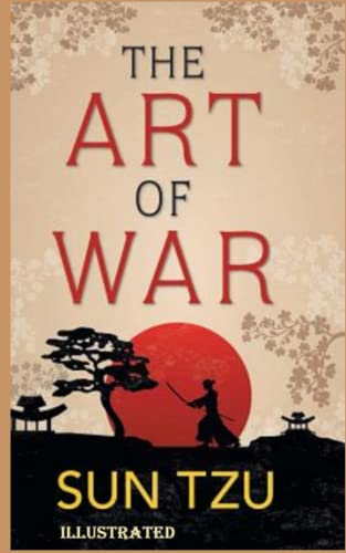 The Art of War Illustrated by Sun Tzu | Goodreads