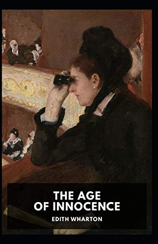 The Age of Innocence: Edith Wharton (Classics, Literature) [Annotated ...