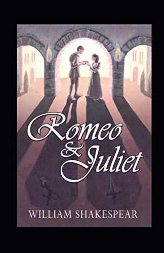 Romeo and Juliet annotated by William Shakespeare | Goodreads