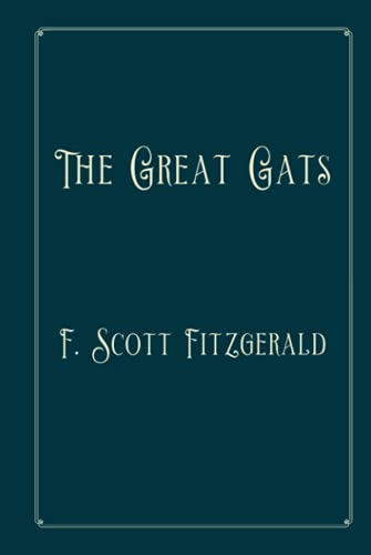 The Great Gats: Perfect Version by F. Scott Fitzgerald | Goodreads
