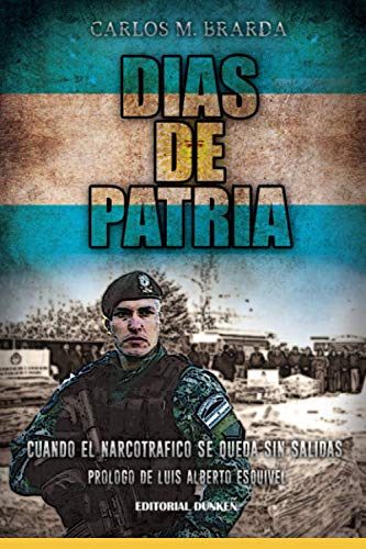 DIAS DE PATRIA I: CARLOS BRARDA (Spanish Edition) by CARLOS BRARDA ...