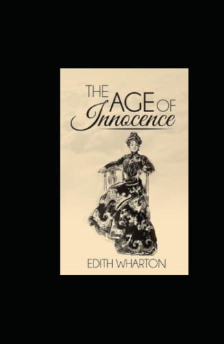 The Age of Innocence: Annotated by Edith Wharton | Goodreads