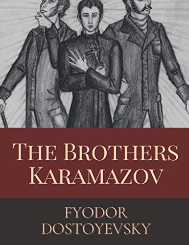 The Brothers Karamazov: Original Classics and Annotated by Fyodor Dostoevsky | Goodreads