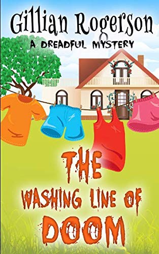The Washing Line Of Doom (A Dreadful Mystery) by Gillian Rogerson ...
