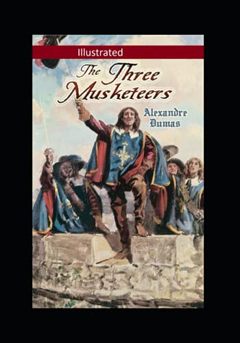 The Three Musketeers Illustrated by Alexandre Dumas | Goodreads