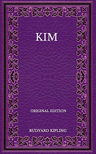 Kim - Original Edition by Rudyard Kipling | Goodreads