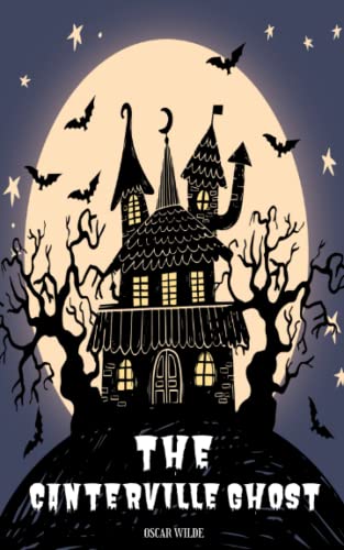 The Canterville Ghost: classic Gothic and horror fiction novel by oscar ...