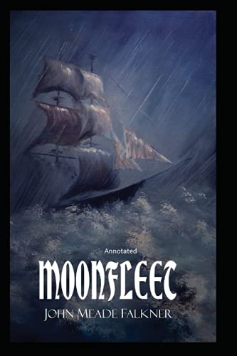 Moonfleet illustrated edition by John Meade Falkner | Goodreads