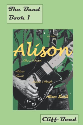 Alison by Cliff Bond | Goodreads