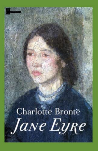 Jane Eyre Annotated by Charlotte Brontë | Goodreads