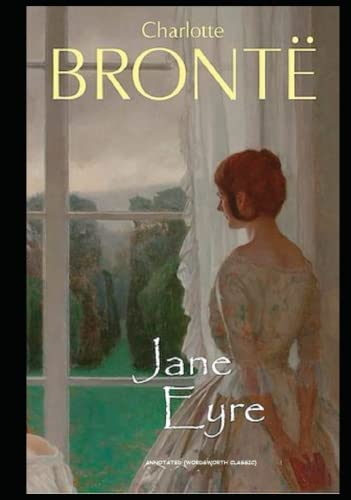 Jane Eyre Annotated (Wordsworth Classic) by Charlotte Brontë | Goodreads