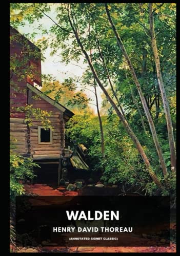 The Walden: (Annotated Signet Classic) by Henry David Thoreau | Goodreads