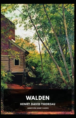 The Walden: (Annotated Signet Classic) by Henry David Thoreau | Goodreads