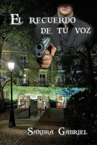 El recuerdo de tu voz (Mafia) (Spanish Edition) by Sandra Gabriel ...