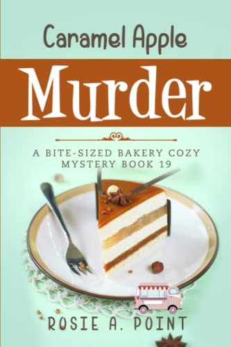 Caramel Apple Murder by Rosie A. Point | Goodreads