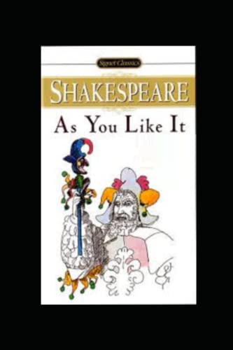 As You Like It by William Shakespeare illustrated edition by William ...
