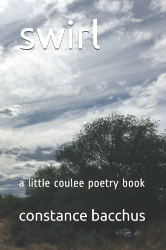 swirl (a little coulee poetry book) by Constance Bacchus | Goodreads
