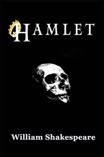 Hamlet: Original Classics and Annotated by William Shakespeare | Goodreads