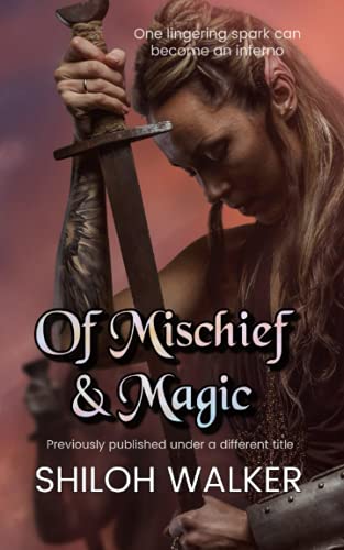Of Mischief and Magic by Shiloh Walker | Goodreads