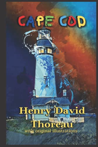 Cape Cod: with original illustrations by Henry David Thoreau | Goodreads