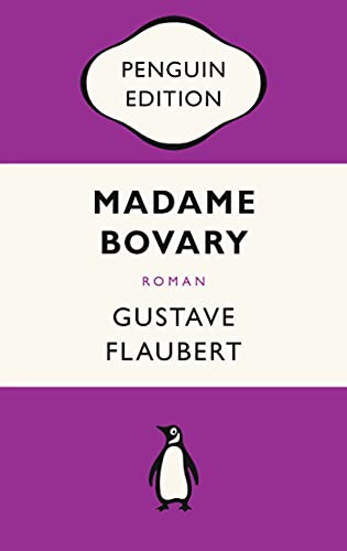 Madame Bovary: Roman - Penguin Edition by Gustave Flaubert | Goodreads