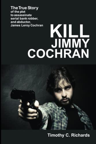 Kill Jimmy Cochran: The plot by the St. Louis Metropolitan Police ...