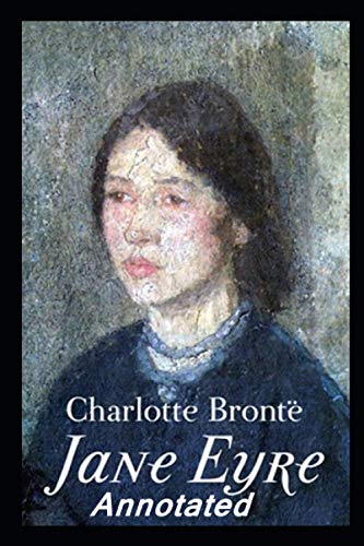 Jane Eyre Annotated by Charlotte Brontë | Goodreads