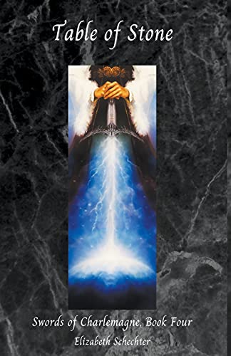 Table of Stone (Swords of Charlemagne) by Elizabeth Schechter | Goodreads